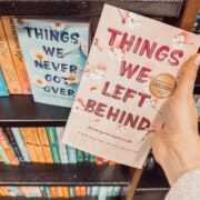Things We Left Behind Review and Summary