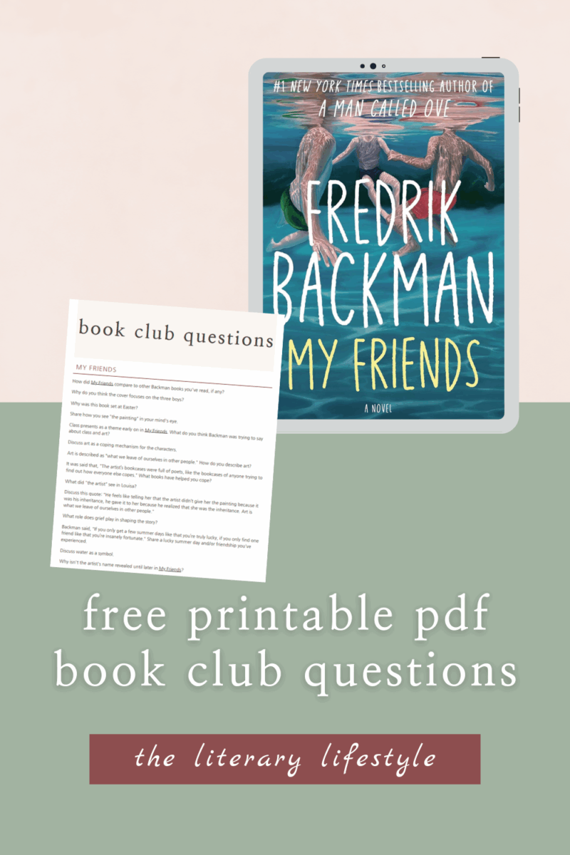 25 My Friends Book Club Questions and Ideas (+ PDF)